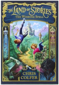 Land of Stories Books in Order: The Ultimate Guide to this Fairy Tale ...