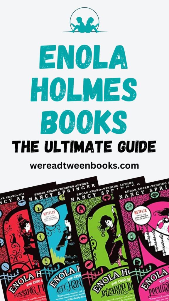 Enola Holmes Books in Order: The Complete Guide to the Mystery Series ...