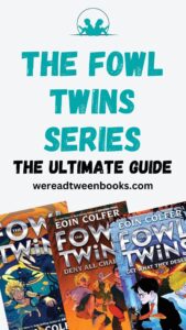 The Fowl Twins: The Complete Guide to Eoin Colfer’s Spin-Off Series ...